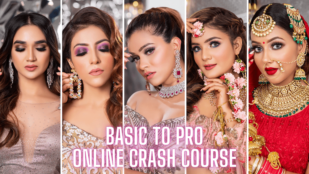 Basic to Pro - Online Makeup Crash Course 2023 - Sakshi & Urvashi Training